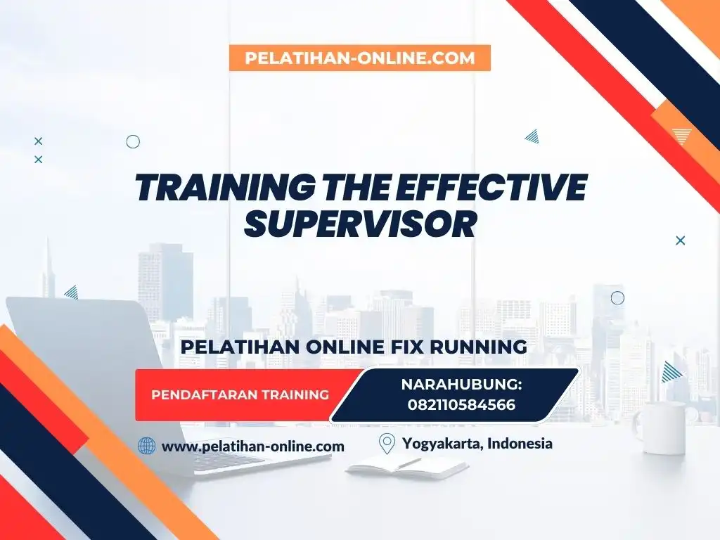 TRAINING THE EFFECTIVE SUPERVISOR | Pelatihan Online Terbaik dan Terlengkap