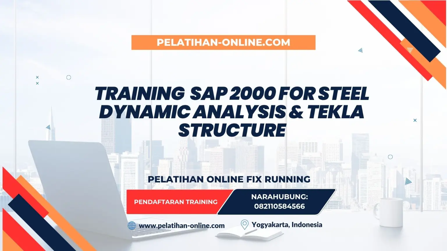 TRAINING SAP 2000 FOR STEEL DYNAMIC ANALYSIS & TEKLA STRUCTURE | Pelatihan Online Terbaik dan ...